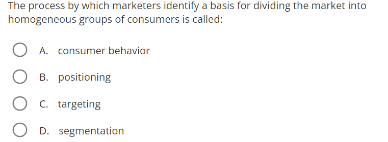 Solved The process by which marketers identify a basis for | Chegg.com