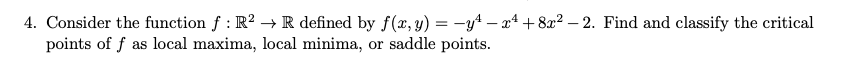 Solved Consider the function f:R2→R ﻿defined | Chegg.com