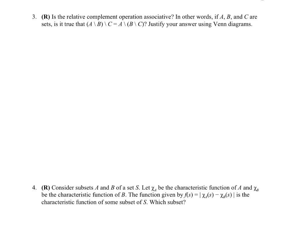 Solved 3. (R) Is the relative complement operation | Chegg.com