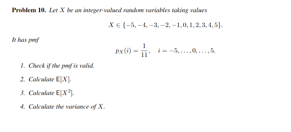 Solved Problem 10 Let X Be An Integer Valued Random 