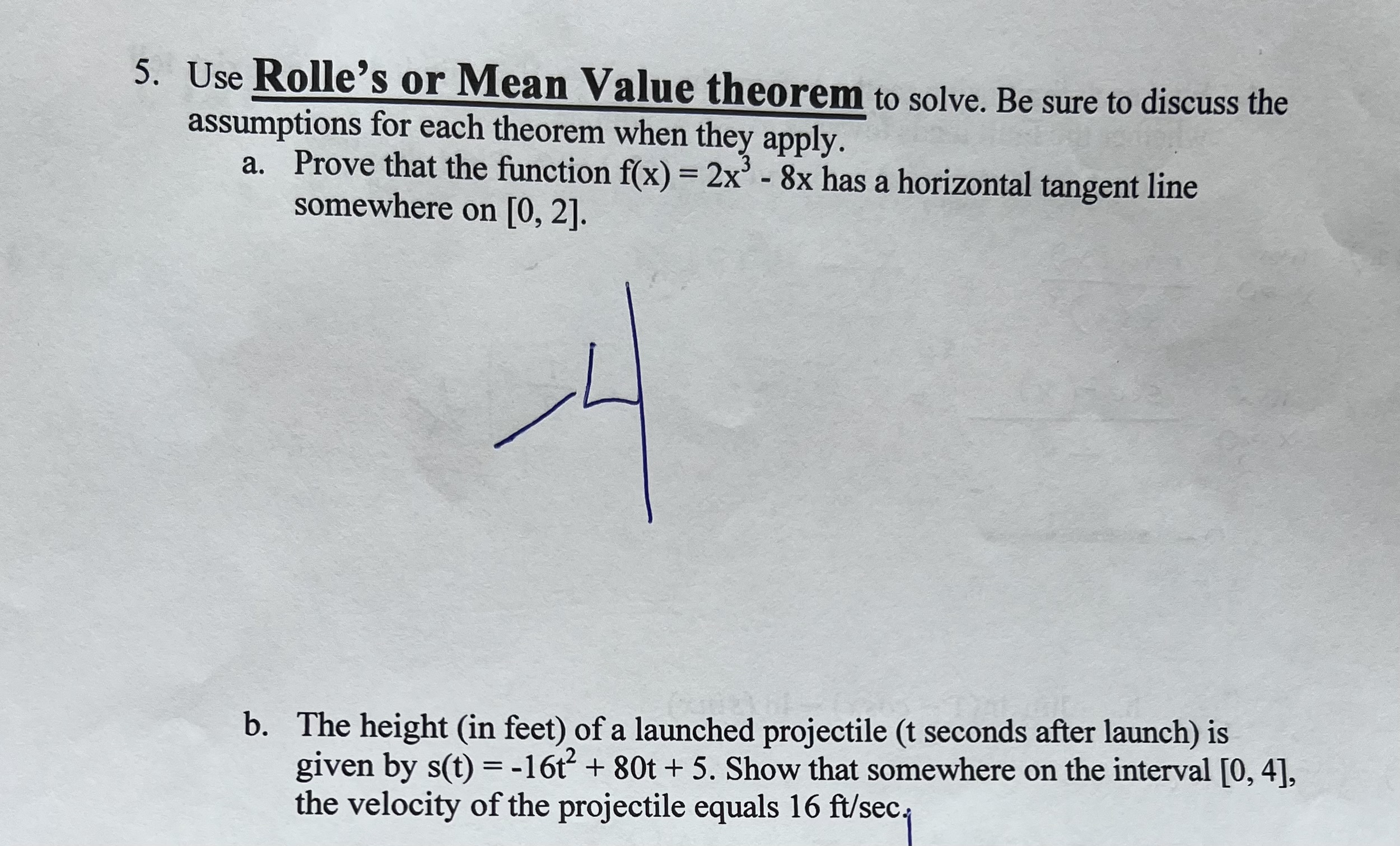 Solved 5. Use Rolle's or Mean Value theorem to solve. Be | Chegg.com