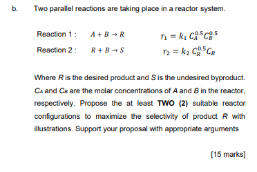 Solved b. Two parallel reactions are taking place in a | Chegg.com