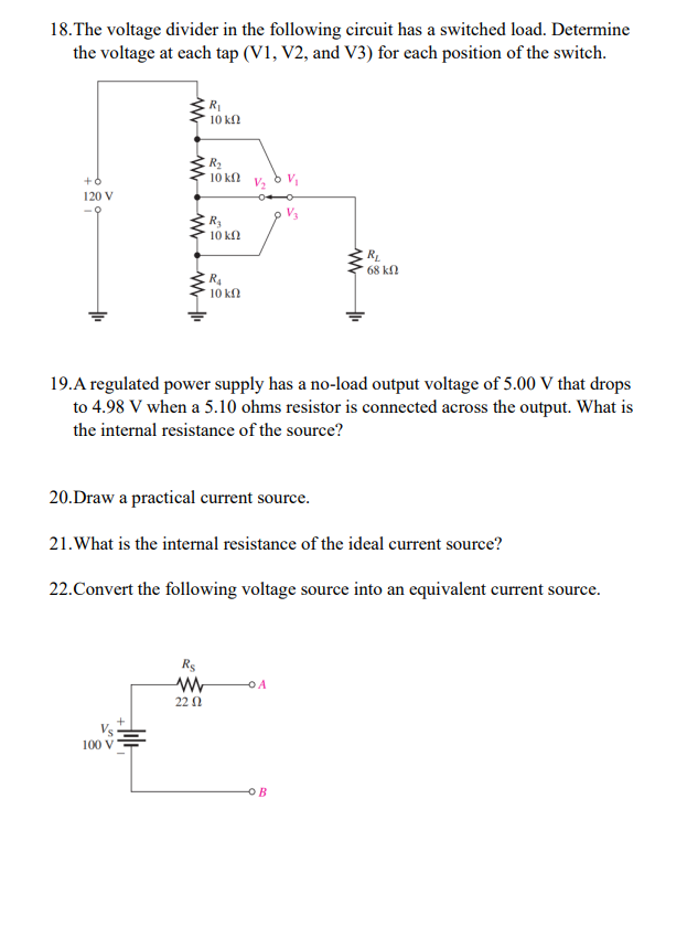 Solved 18.The voltage divider in the following circuit has a | Chegg.com