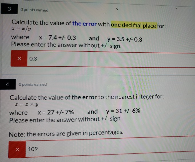 Solved 3 O points earned Calculate the value of the error | Chegg.com