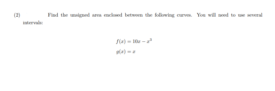 Solved (2) Find the unsigned area enclosed between the | Chegg.com