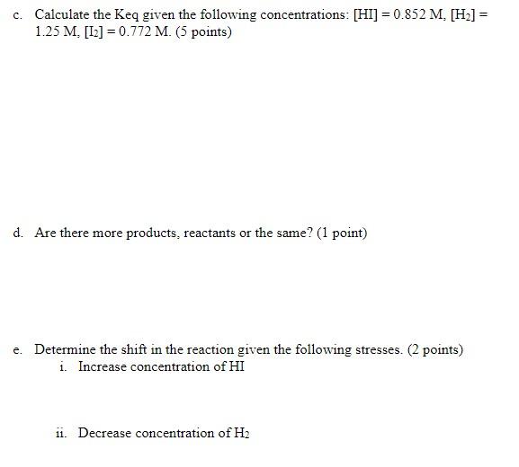 Solved 8. Consider the following reaction at equilibrium: | Chegg.com