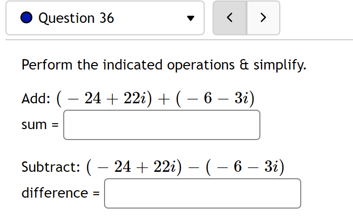 Solved Question 36 > Perform the indicated operations & | Chegg.com