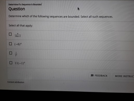 Solved Determine if a Sequence is Bounded Question Determine | Chegg.com