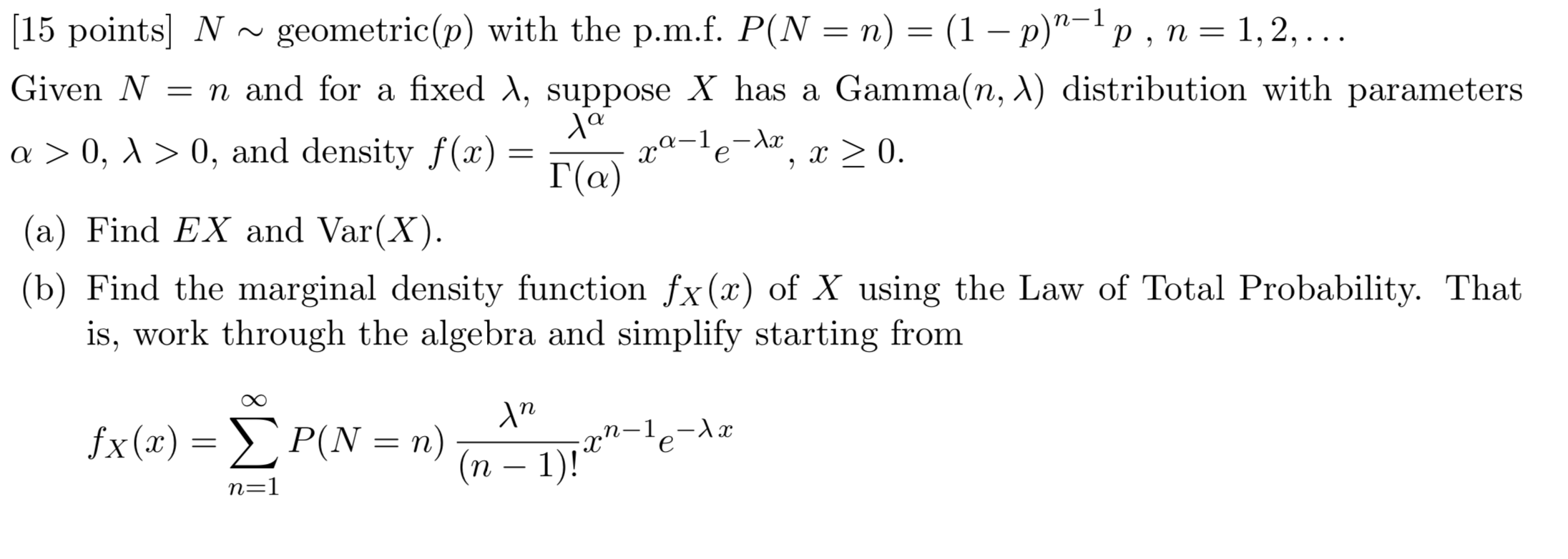 Solved 9 -Ax xa-1 e . . (15 points] N ~ geometric(p) with | Chegg.com