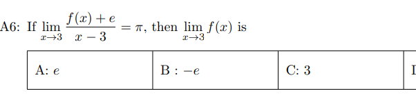 Solved limx→3x−3f(x)+e=π, then limx→3f(x) | Chegg.com