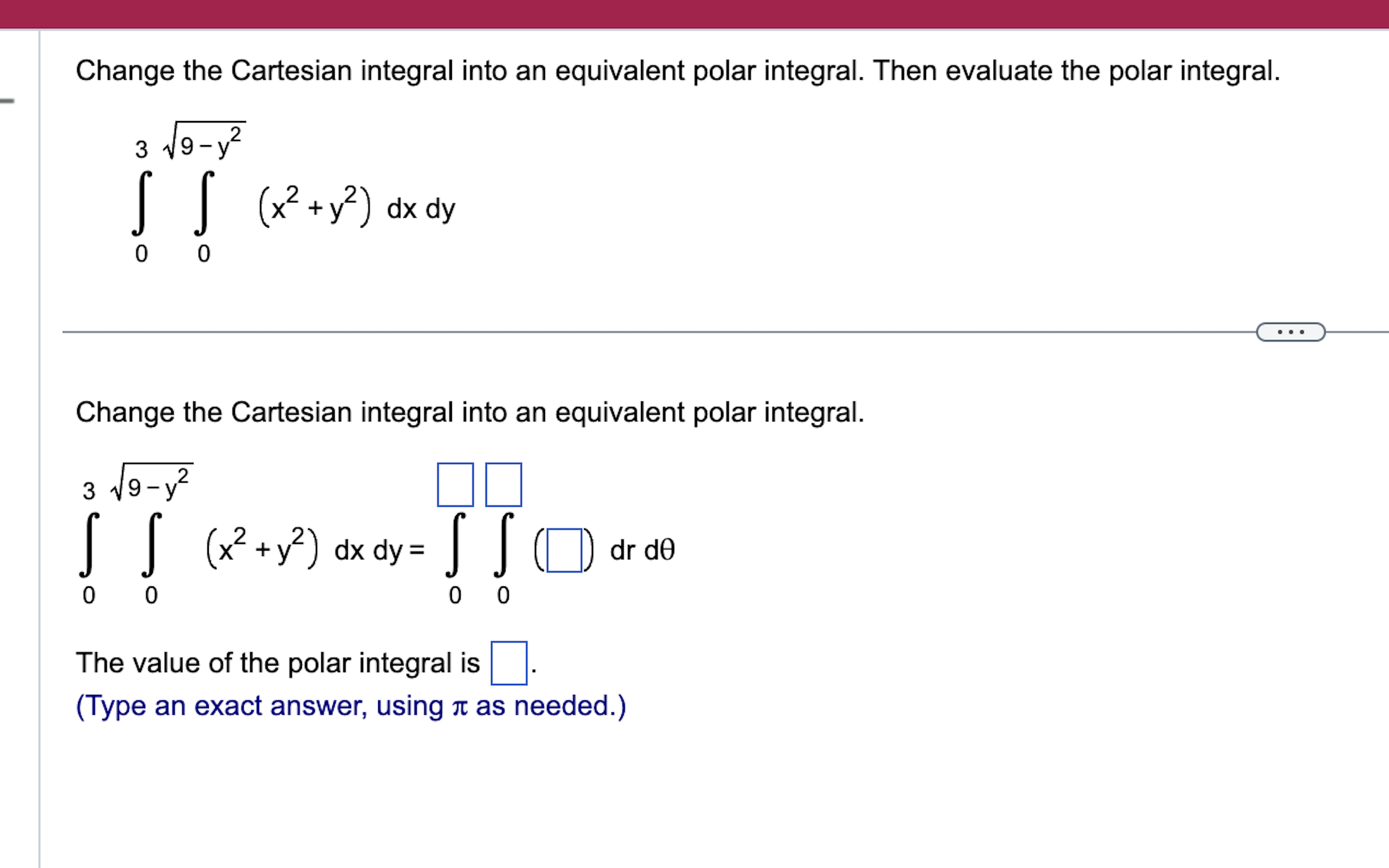 Solved Change the Cartesian integral into an equivalent | Chegg.com