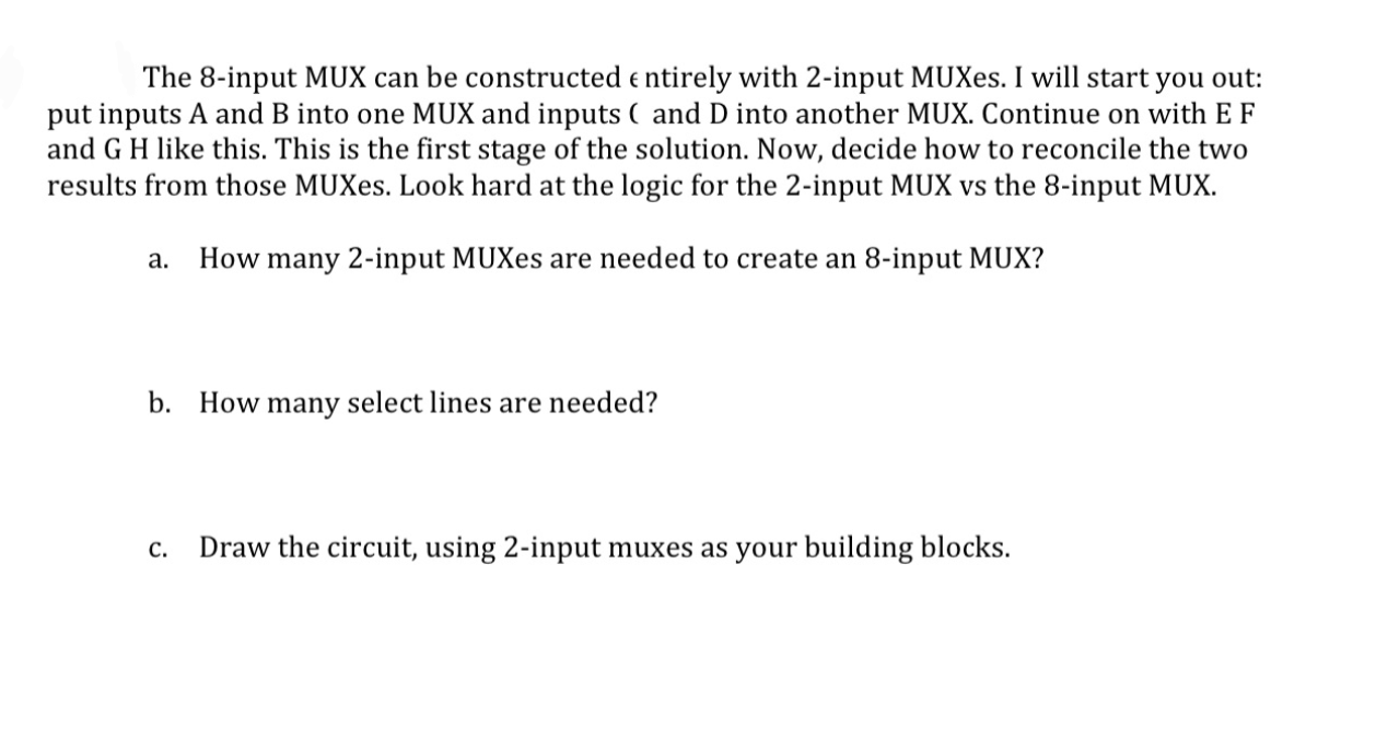 Solved The 8-input MUX can be constructed ϵ ntirely with | Chegg.com
