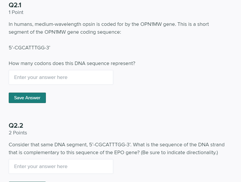 Solved Q2.1 1 Point In humans, medium-wavelength opsin is | Chegg.com Solved Q2.1 1 Point In humans, medium-wavelength opsin is | Chegg.com