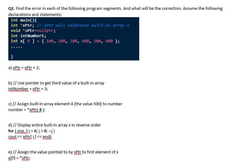 Solved Q1. Find the error in each of the following program | Chegg.com