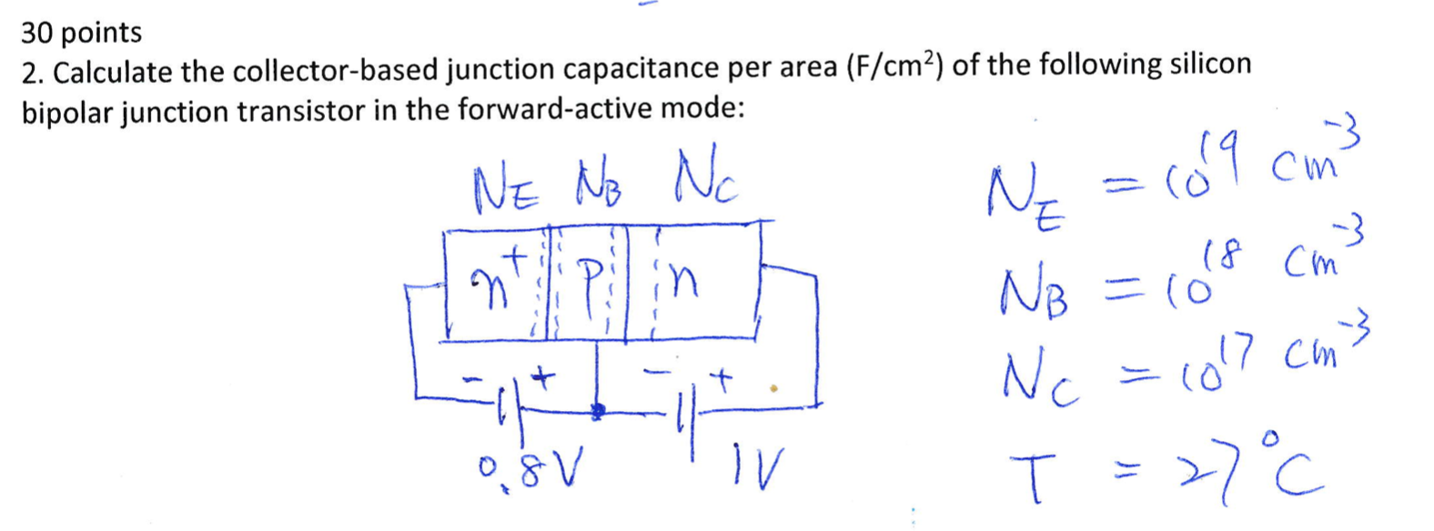 Solved 30 points 2. Calculate the collector-based junction | Chegg.com