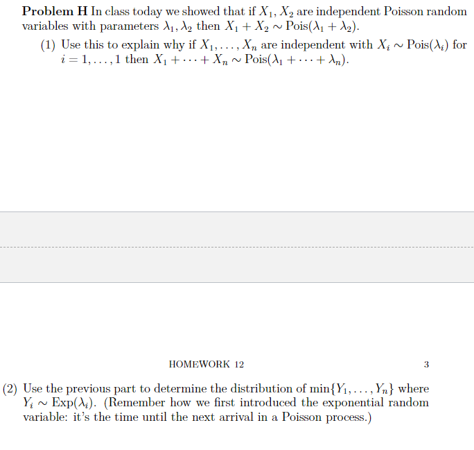 Solved Problem H In class today we showed that if X1,X2 are | Chegg.com