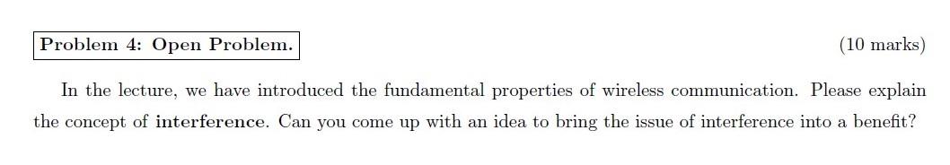 Solved Problem 4: Open Problem. (10 marks) In the lecture, | Chegg.com