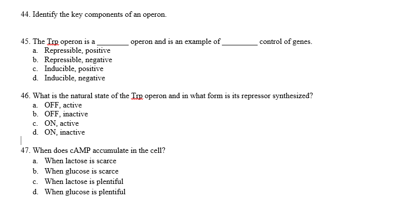 Solved 44. Identify the key components of an operon. operon | Chegg.com