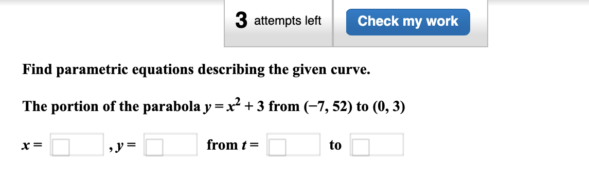 Solved 3 attempts left Check my work Find parametric | Chegg.com