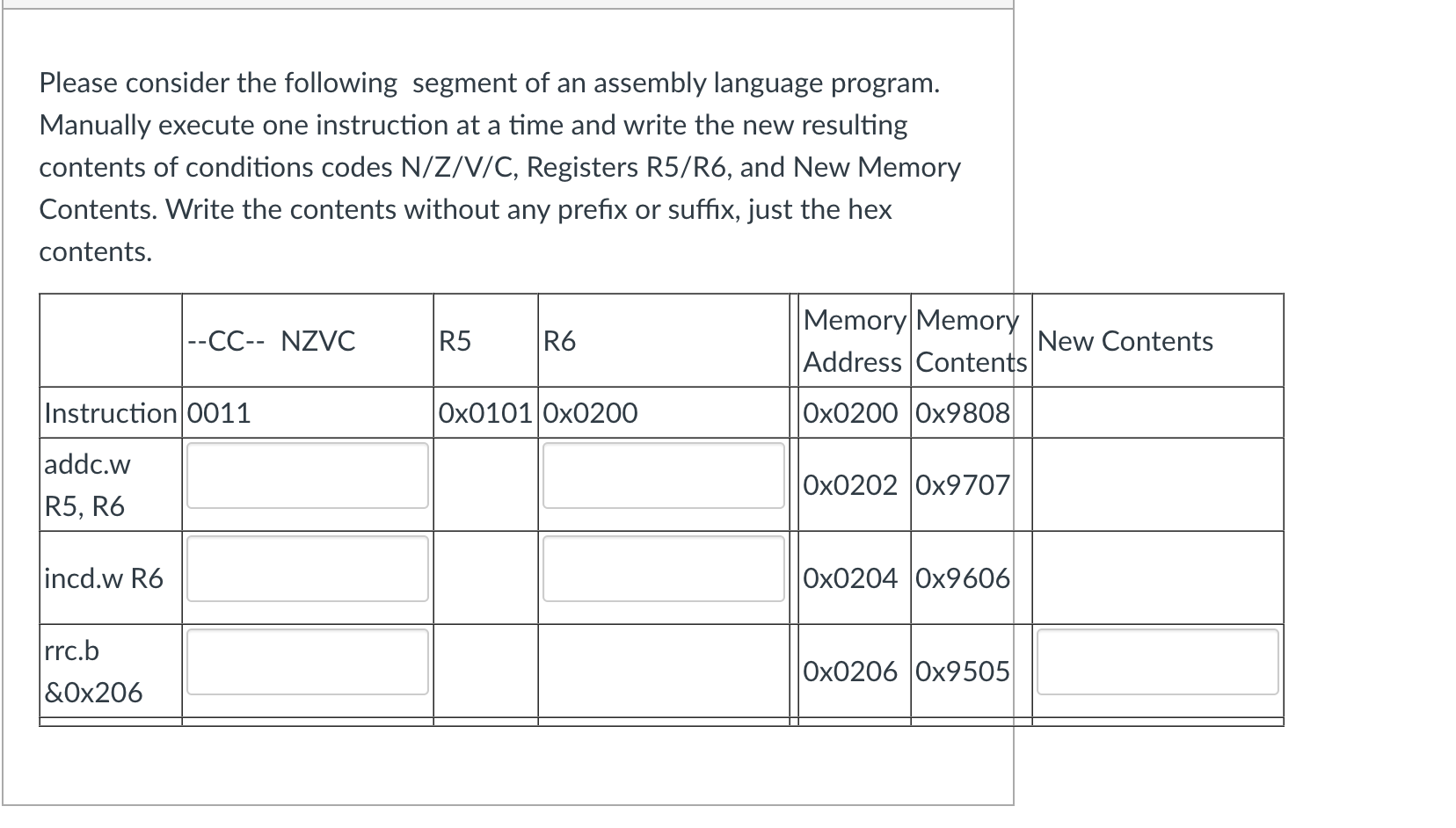 Solved Please consider the following segment of an assembly | Chegg.com