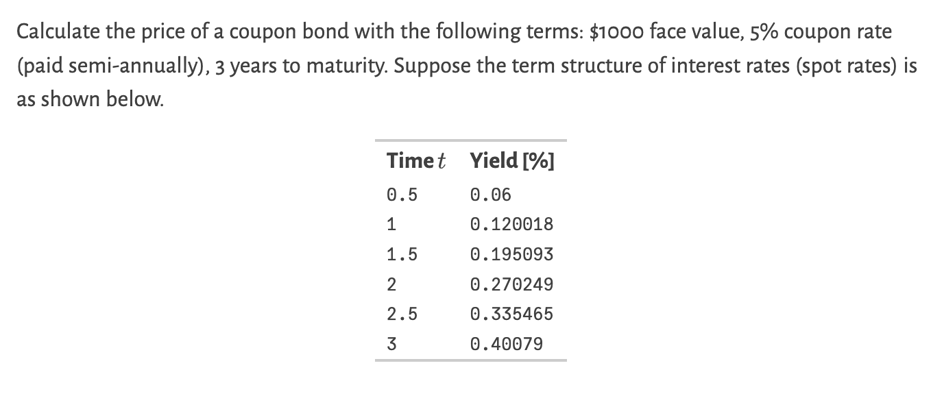 Solved Calculate the price of a coupon bond with the | Chegg.com