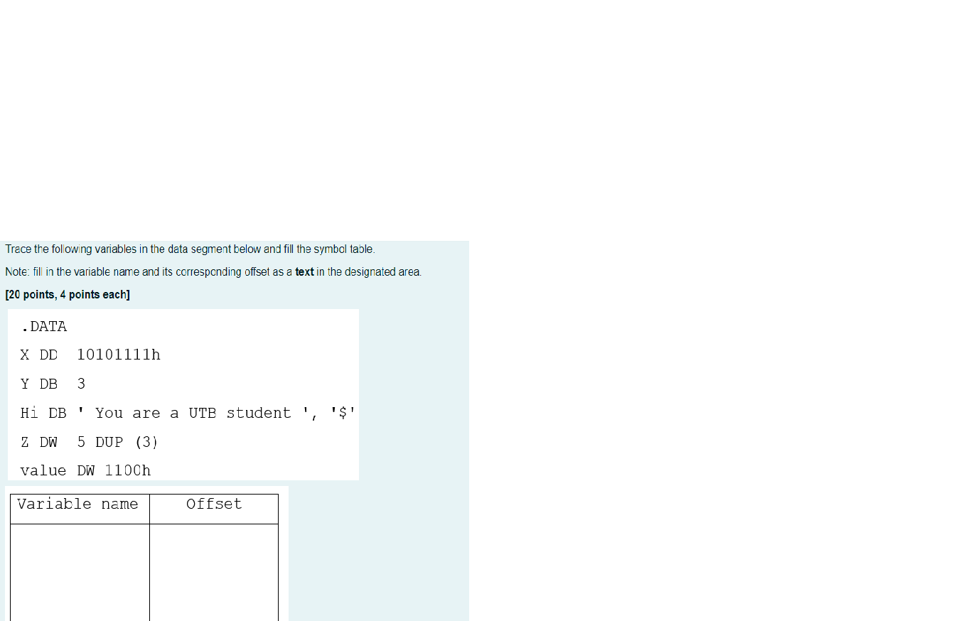Solved Trace the following variables in the data segment | Chegg.com