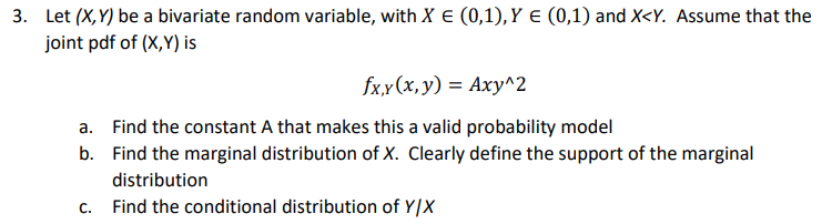 Solved 3. Let (X,Y) be a bivariate random variable, with X € | Chegg.com