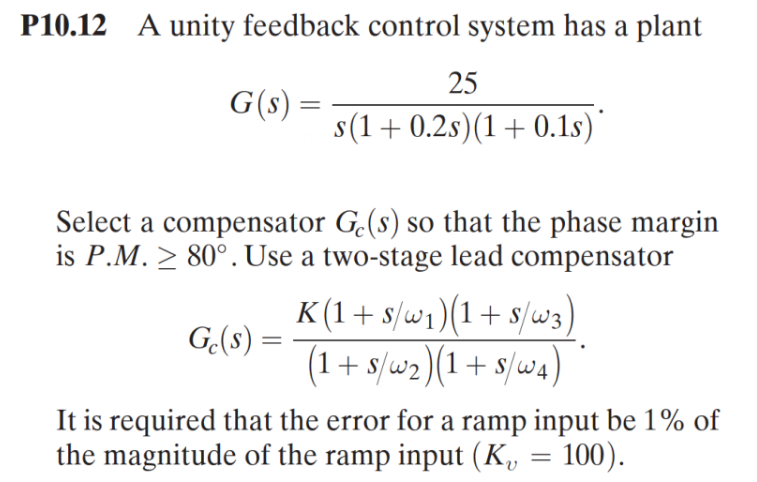 P10.12 ﻿A unity feedback control system has a | Chegg.com