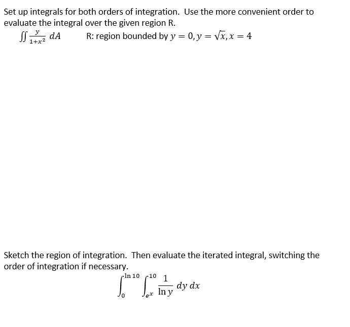 Solved Set up integrals for both orders of integration. Use | Chegg.com