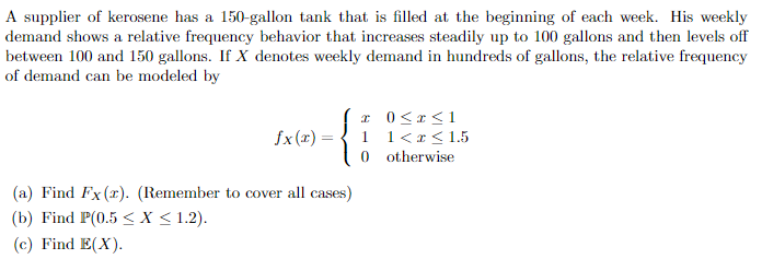 Solved a A supplier of kerosene has a 150-gallon tank that | Chegg.com