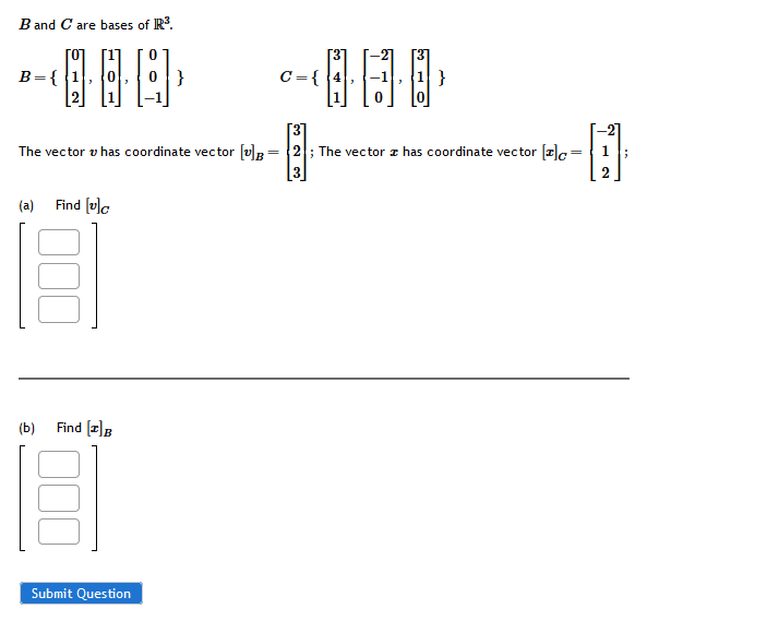 Solved B and C are bases of R3. | Chegg.com