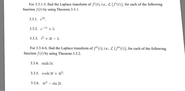 Solved For 3.3.1-3, find the Laplace transform of f'(t) .e., | Chegg.com