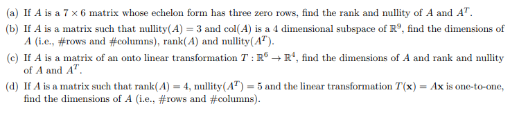 Solved (a) If A is a 7 x 6 matrix whose echelon form has | Chegg.com