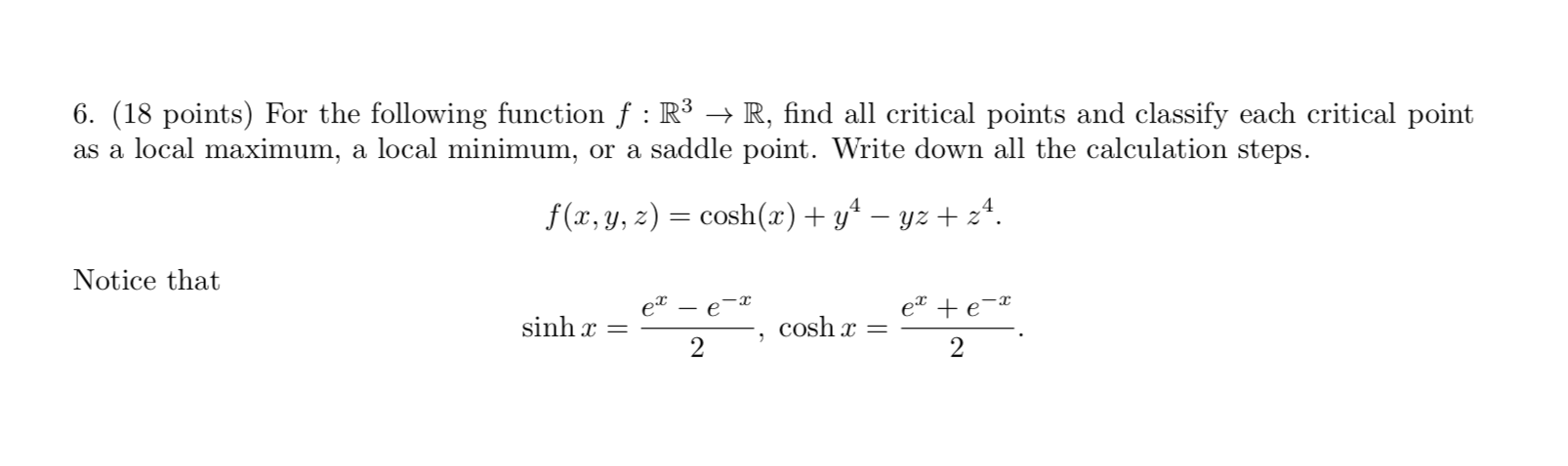 Solved 6. (18 points) For the following function f : R3 + R, | Chegg.com