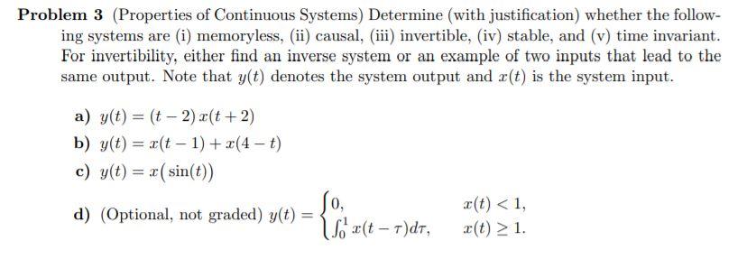 Solved Problem 3 (Properties of Continuous Systems) | Chegg.com