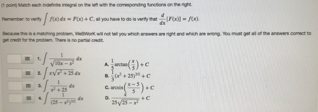 Solved (1 point) Match each indefinite integral on the left | Chegg.com