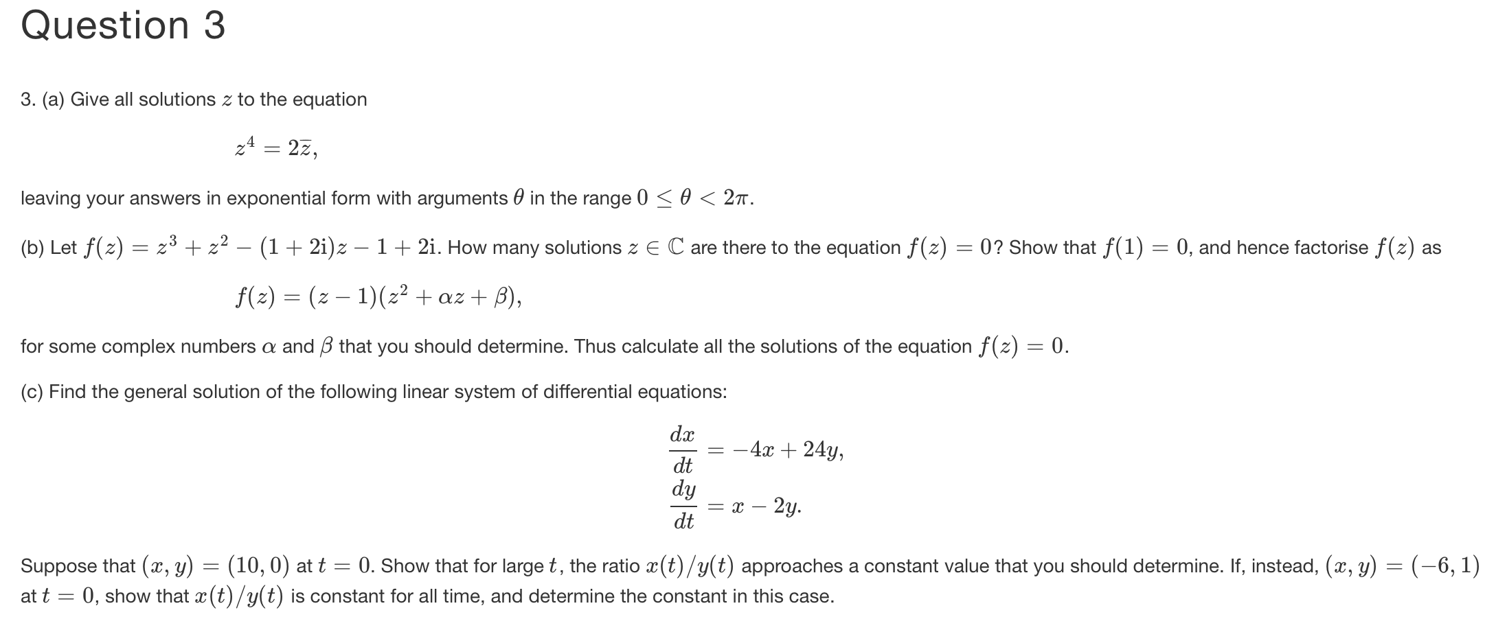 Solved Question 3 3. (a) Give all solutions z to the | Chegg.com