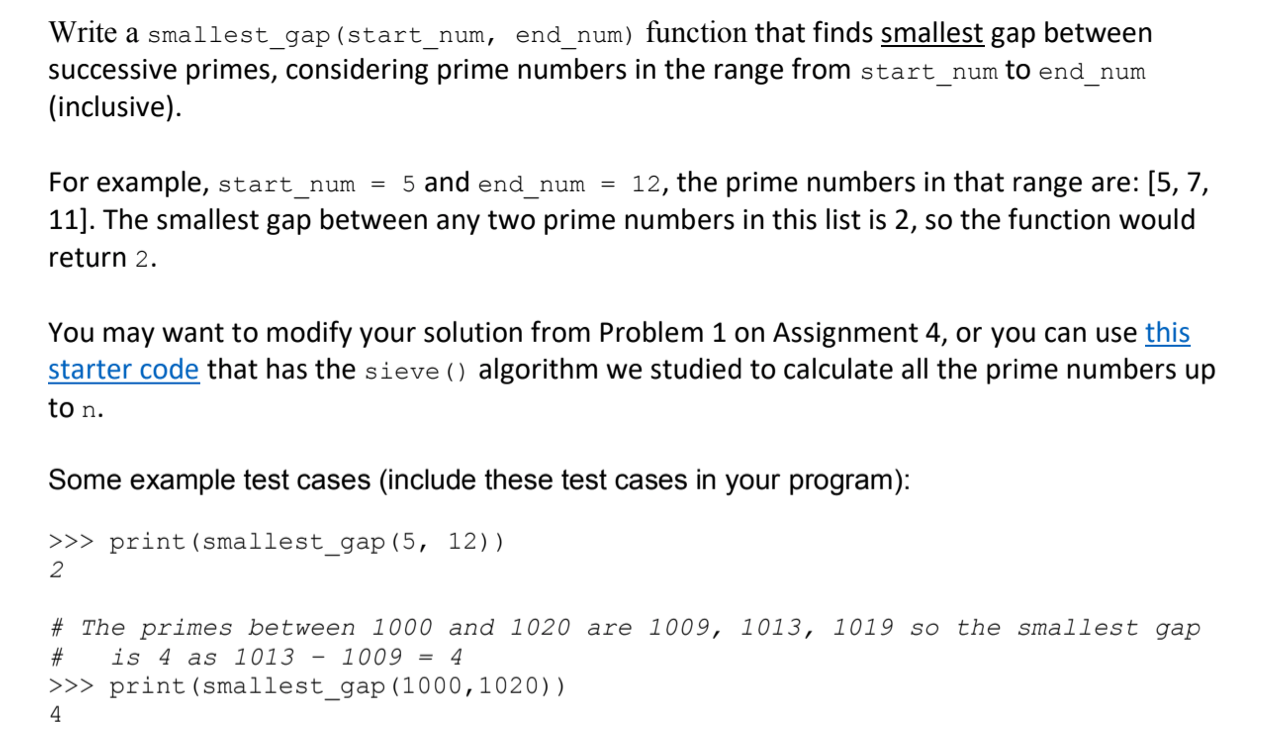 Solved Write a smallest_gap (start_num, end_num) function | Chegg.com