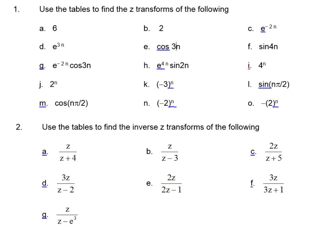 Solved 1. Use the tables to find the z transforms of the | Chegg.com