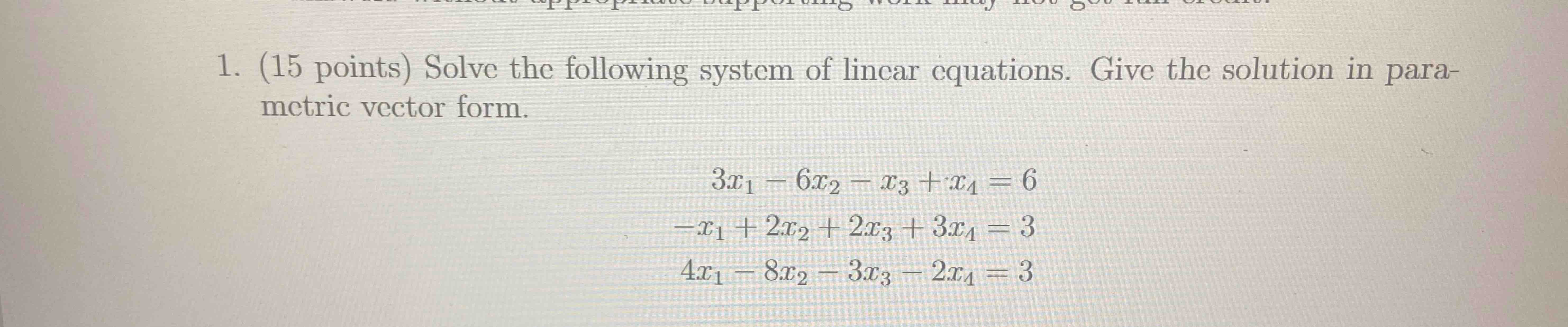 Solved (15 ﻿points) ﻿Solve the following system of linear | Chegg.com