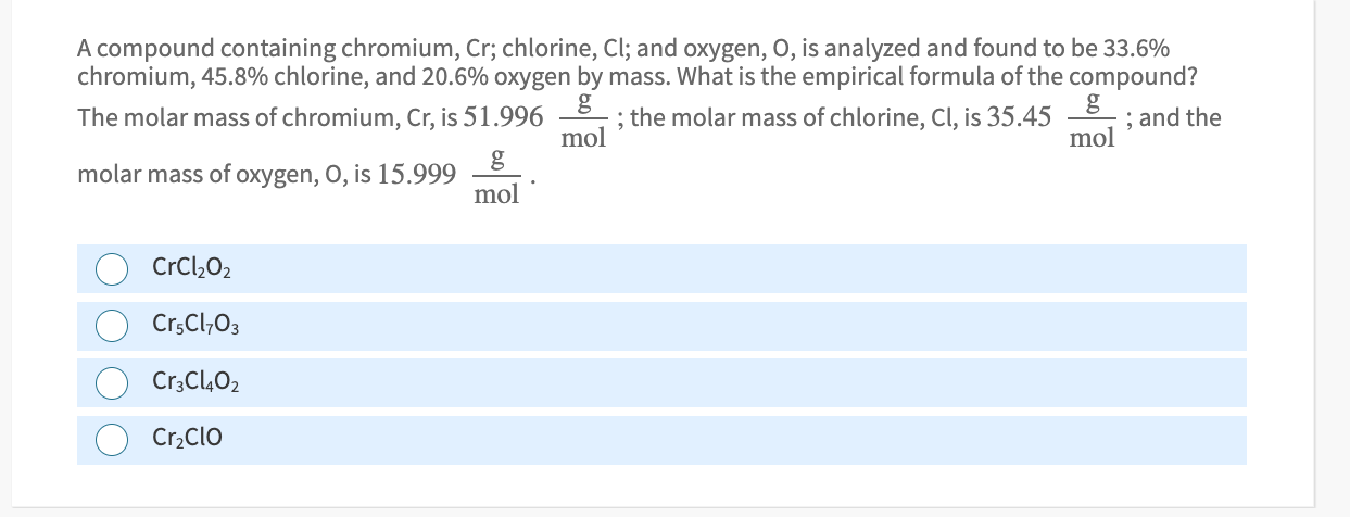 Solved A compound containing chromium, Cr; chlorine, Cl; and | Chegg.com