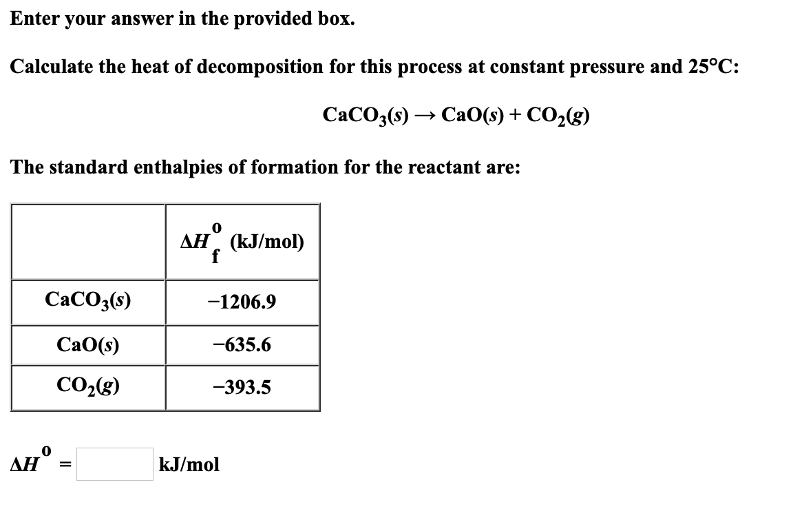 Solved Enter your answer in the provided box. Calculate the | Chegg.com