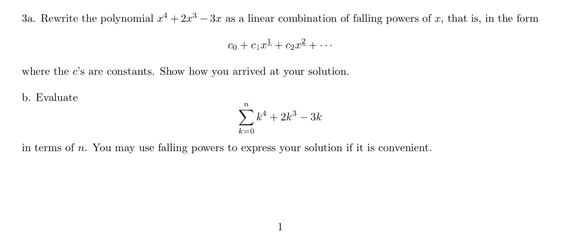 Solved 3a. Rewrite the polynomial x4 + 2x3 – 3x as a linear | Chegg.com