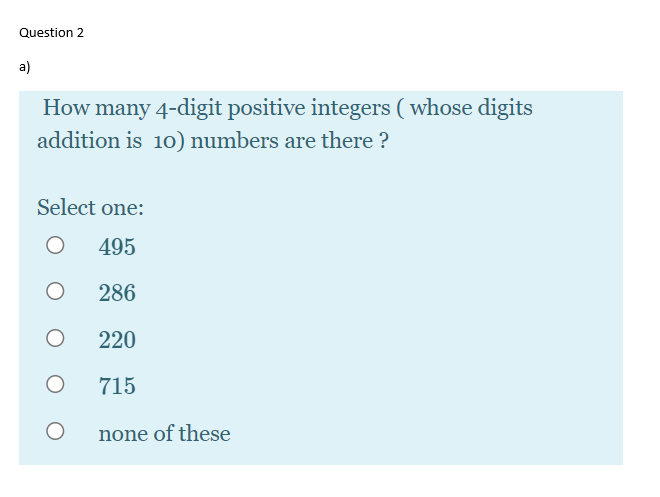Solved Question 2 a) How many 4-digit positive integers ( | Chegg.com