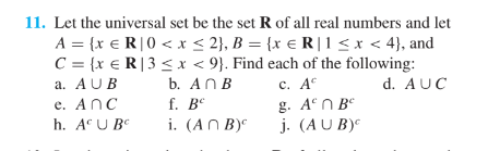 Solved 1. Let the universal set be the set R of all real | Chegg.com