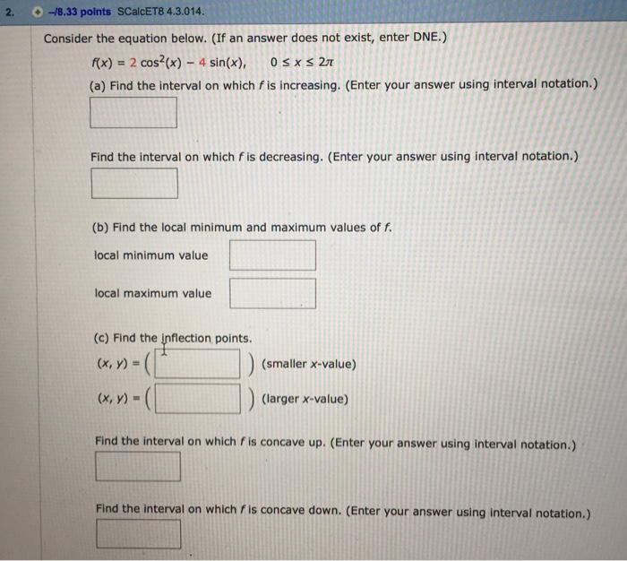 Solved 2. O -18.33 points SCalcET8 4.3.014 Consider the | Chegg.com