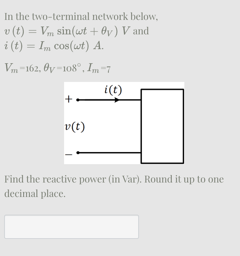 Solved In the two-terminal network below,v(t)=Vmsin(ωt+θV)V | Chegg.com
