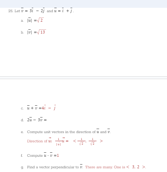 Solved 25. Let vˉ=3iˉ−2jˉ and uˉ=iˉ+jˉ. a. ∣uˉ∣=2 b. ∣vˉ∣=13 | Chegg.com
