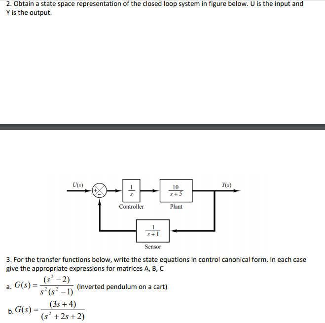 Solved 2. Obtain a state space representation of the closed | Chegg.com