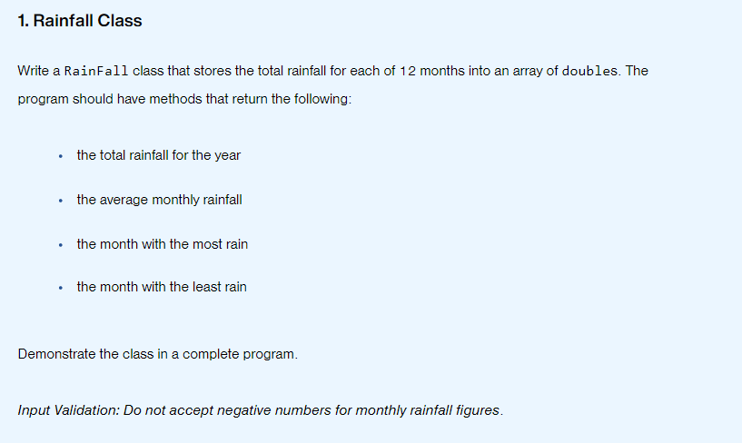 Solved Create a Rainfall class that has the following:one | Chegg.com